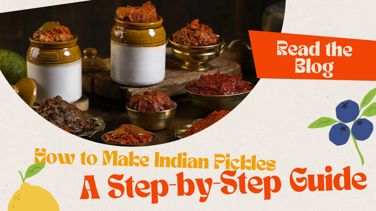 How to Make Indian Pickles: A Step-by-Step Guide - Indian Junction